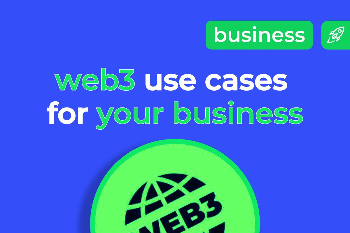 14 Web3 Use Cases Your Business Can’t Ignore in 2025