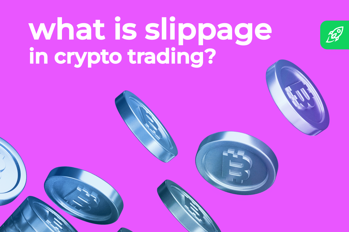 What Is Slippage in Crypto Trading? A Beginner’s Guide to Avoiding It